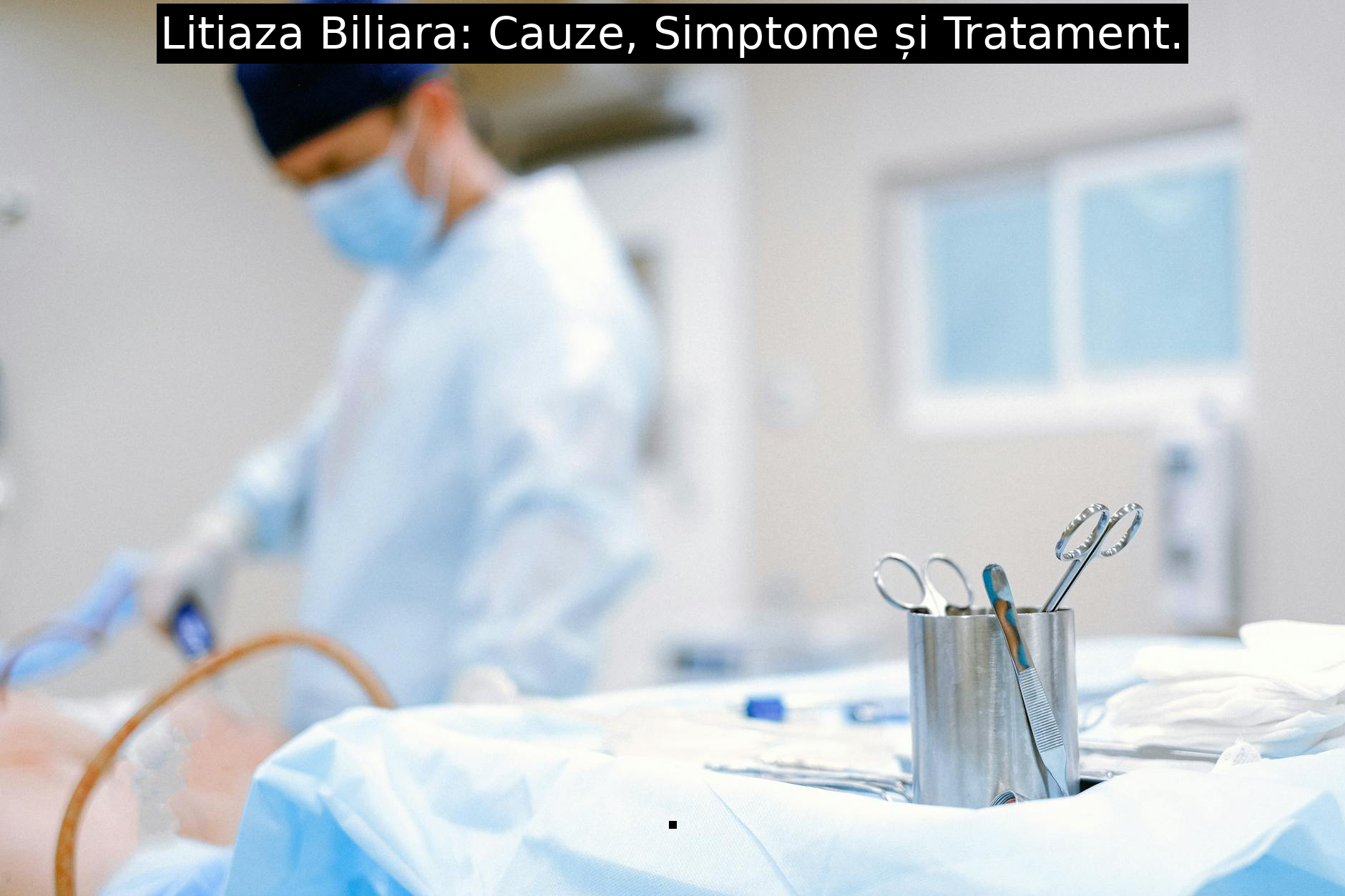Litiaza Biliara: Cauze, Simptome și Tratament. - Medicina Sportiva