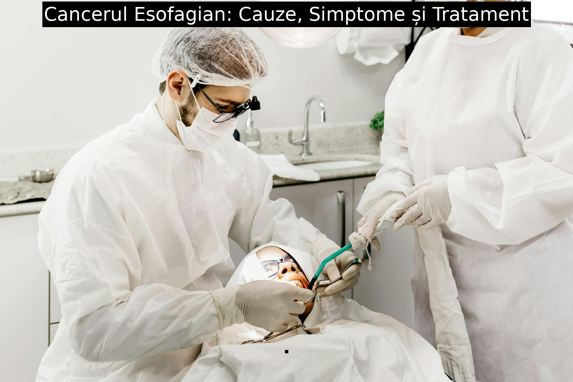 Cancerul Esofagian: Cauze, Simptome și Tratament - Medicina Sportiva