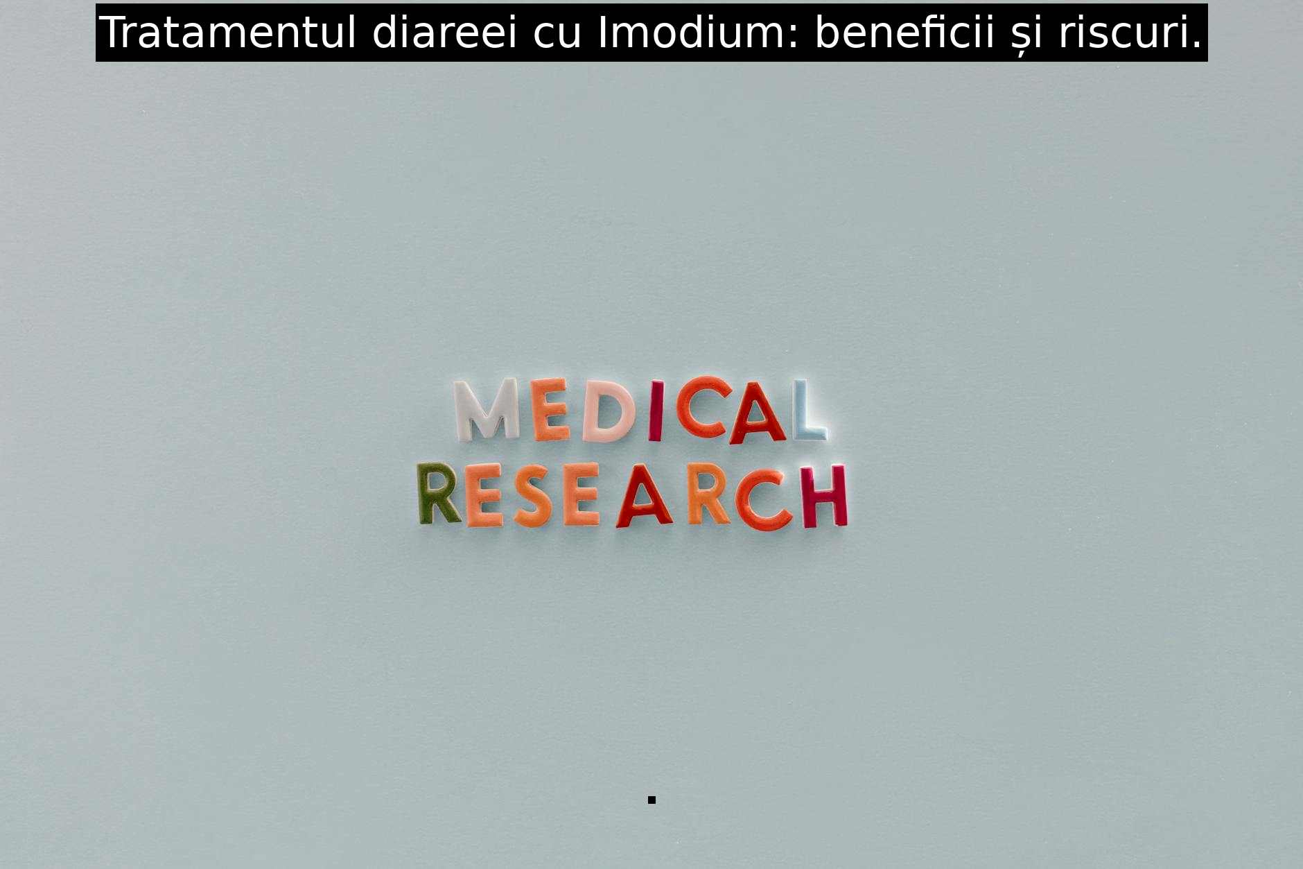 Tratamentul diareei cu Imodium: beneficii și riscuri. - Medicina Sportiva