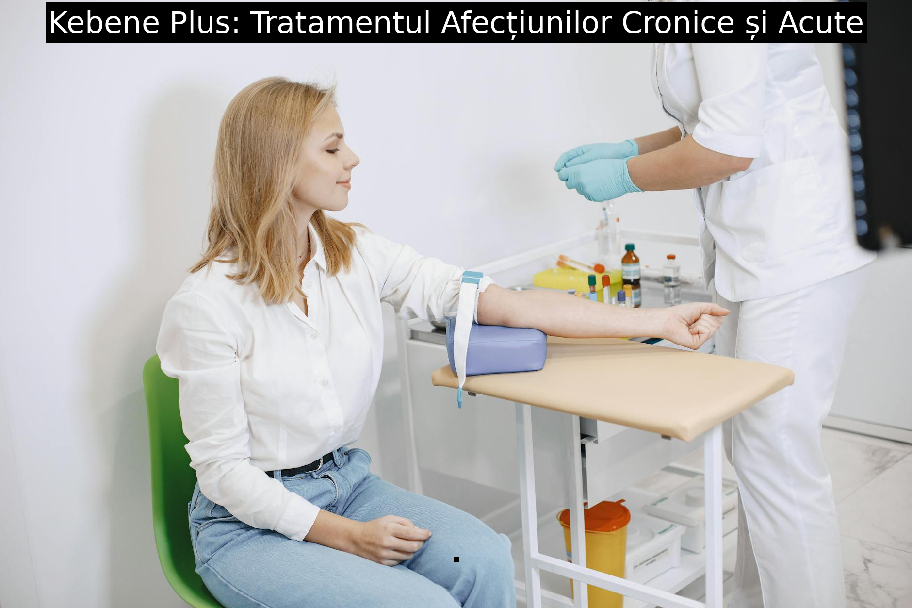 Kebene Plus: Tratamentul Afecțiunilor Cronice și Acute - Medicina Sportiva